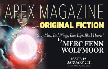 Gray Skies, Red Wings, Blue Lips, Black Hearts – Apex Book Company